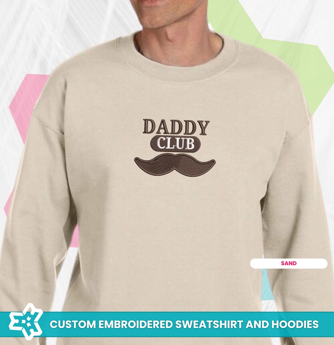 Daddy Club Custom Embroidered Hoodie or Sweatshirt Personalized ...