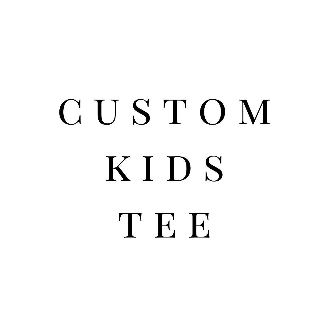 Custom Kids Tee | Custom Kids Design | Custom Kids Graphic Design ...