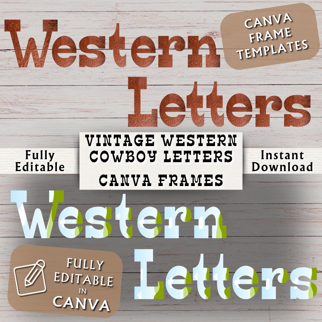 Vintage Western Cowboy Letters Canva Frames - Canva Frame Letters ...