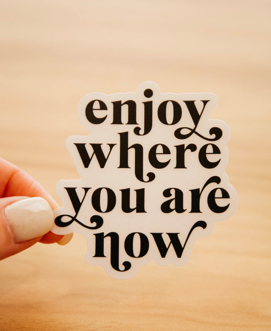 enjoy-where-you-are-now-clear-sticker-positive-uplifting-etsy