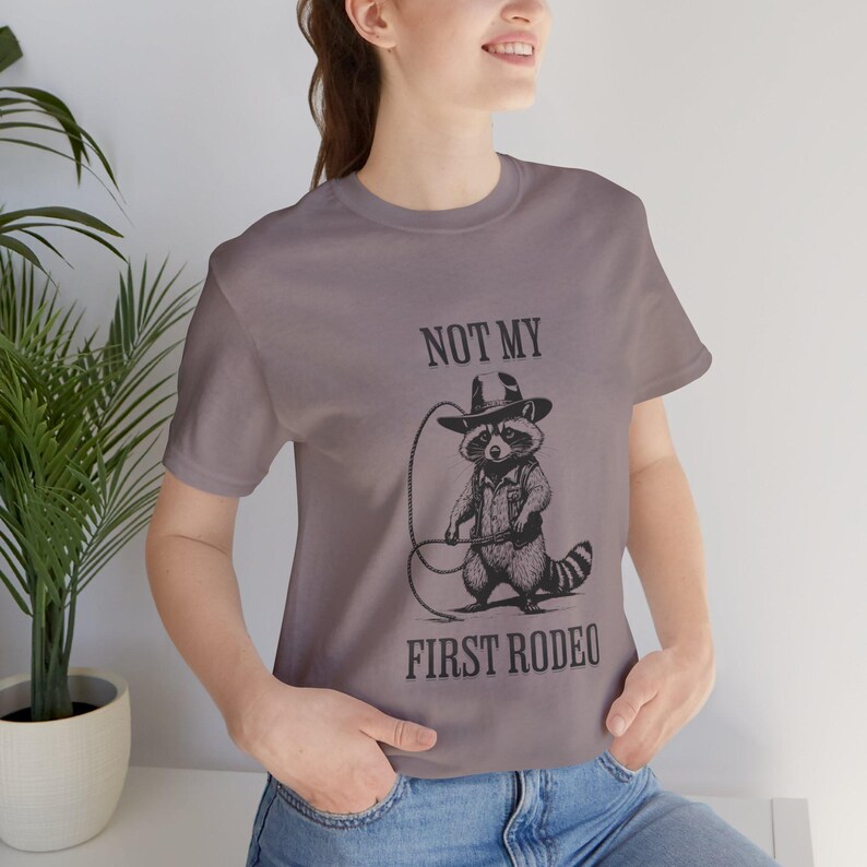 Not My First Rodeo Cowboy Raccoon Shirt, Funny Western Graphic Cotton ...