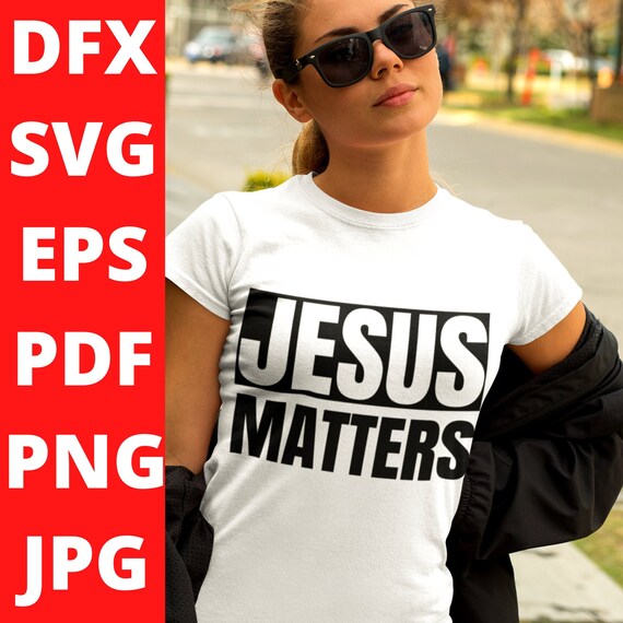 Jesus Matters SVG JESUS MATTERS Jesus svg Christian svg | Etsy