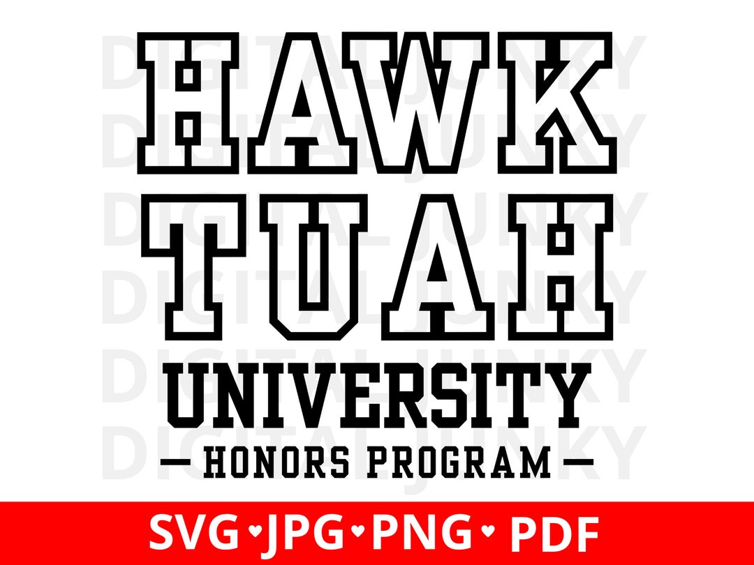 Hawk Tuah University SVG, Hawk Tuah PNG, Hawk Tuah 2024 SVG, Hawk Tuah ...