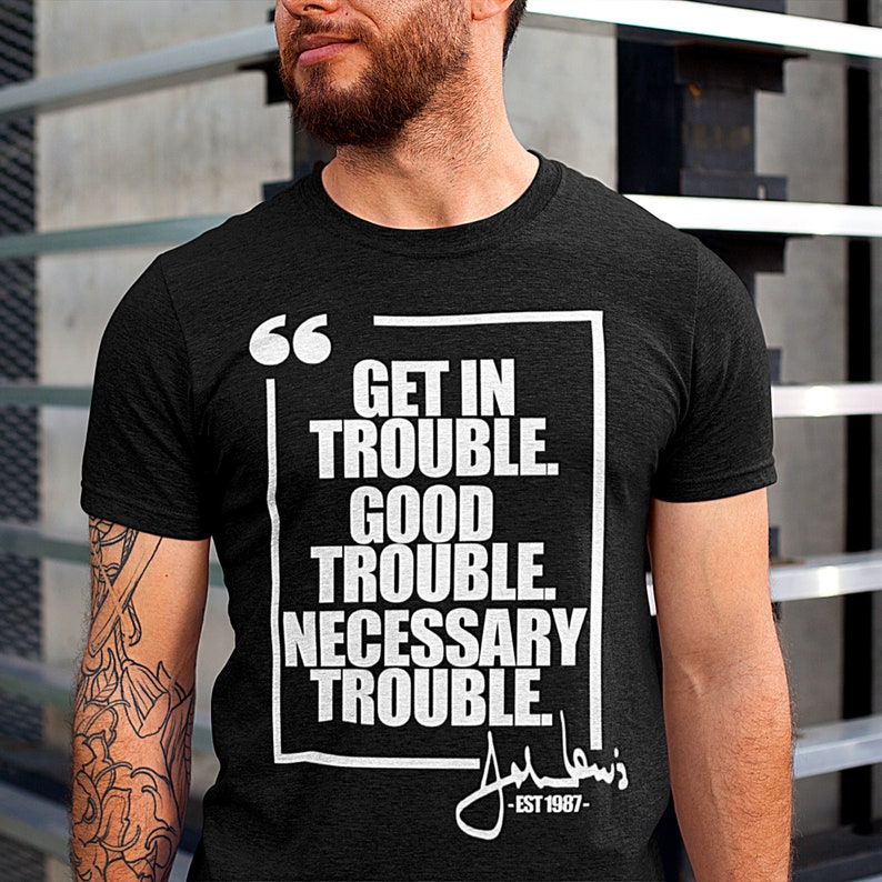Good Trouble SVG Good Trouble John Lewis SVG Good Trouble T - Etsy