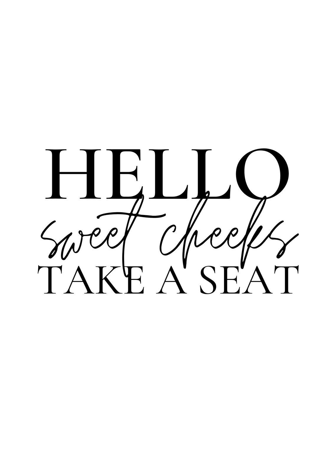 Hello Sweet Cheeks Take a Seat Hello Sweet Cheeks Take a Seat - Etsy