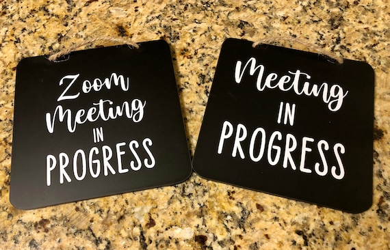 Zoom Meeting in Progress. Meeting in Progress Sign. Custom - Etsy