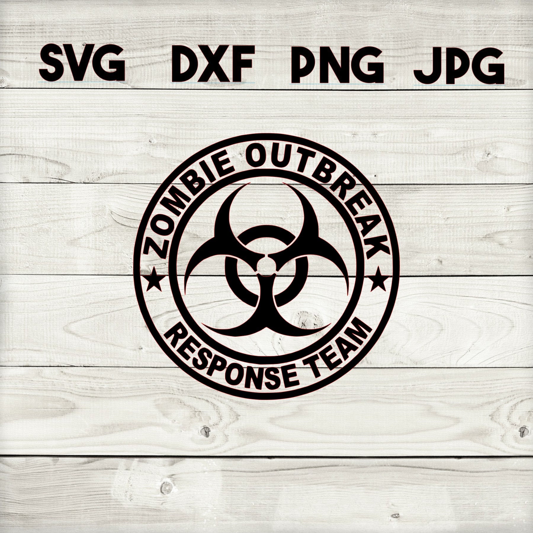 Zombie Outbreak SVG, DXF, Png, Jpg, Digital Download, Silhouette ...