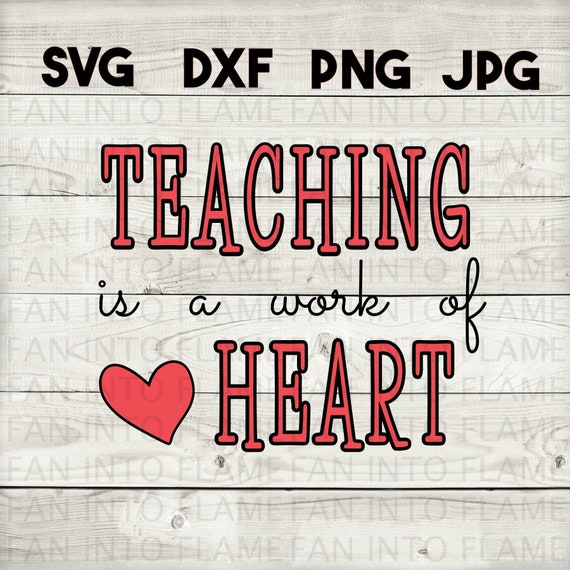 Teaching Heart SVG DXF Png Jpg Digital Download | Etsy