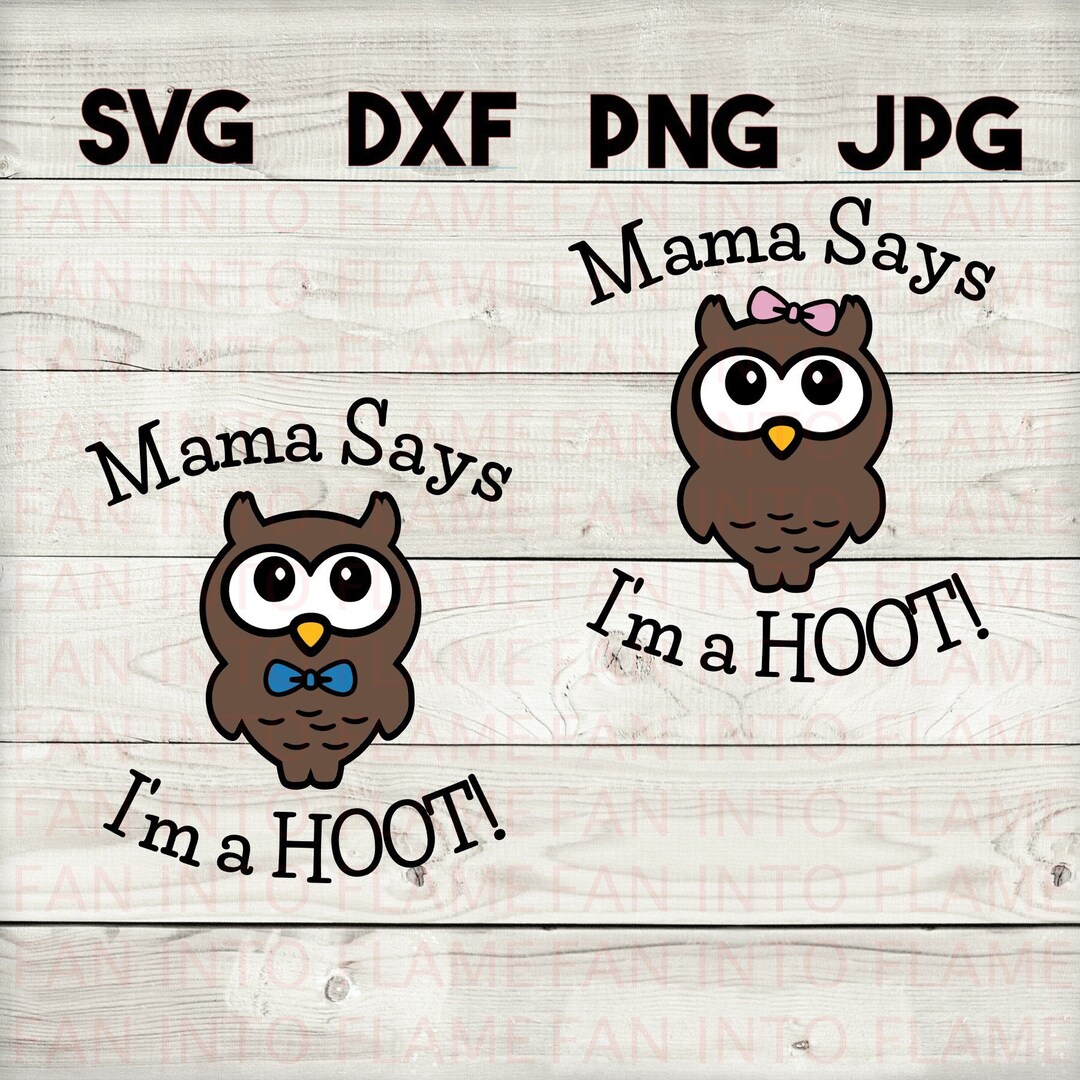 Hoot SVG, DXF, Png, Jpg, Digital Download, Silhouette, Cricut ...