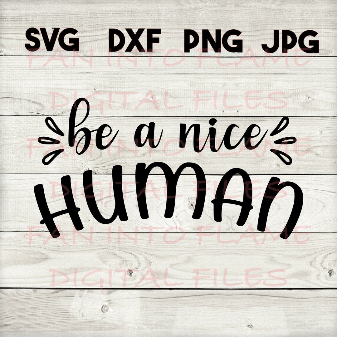 Nice Human SVG, DXF, Png, Jpg, Digital Download, Silhouette, Cricut ...