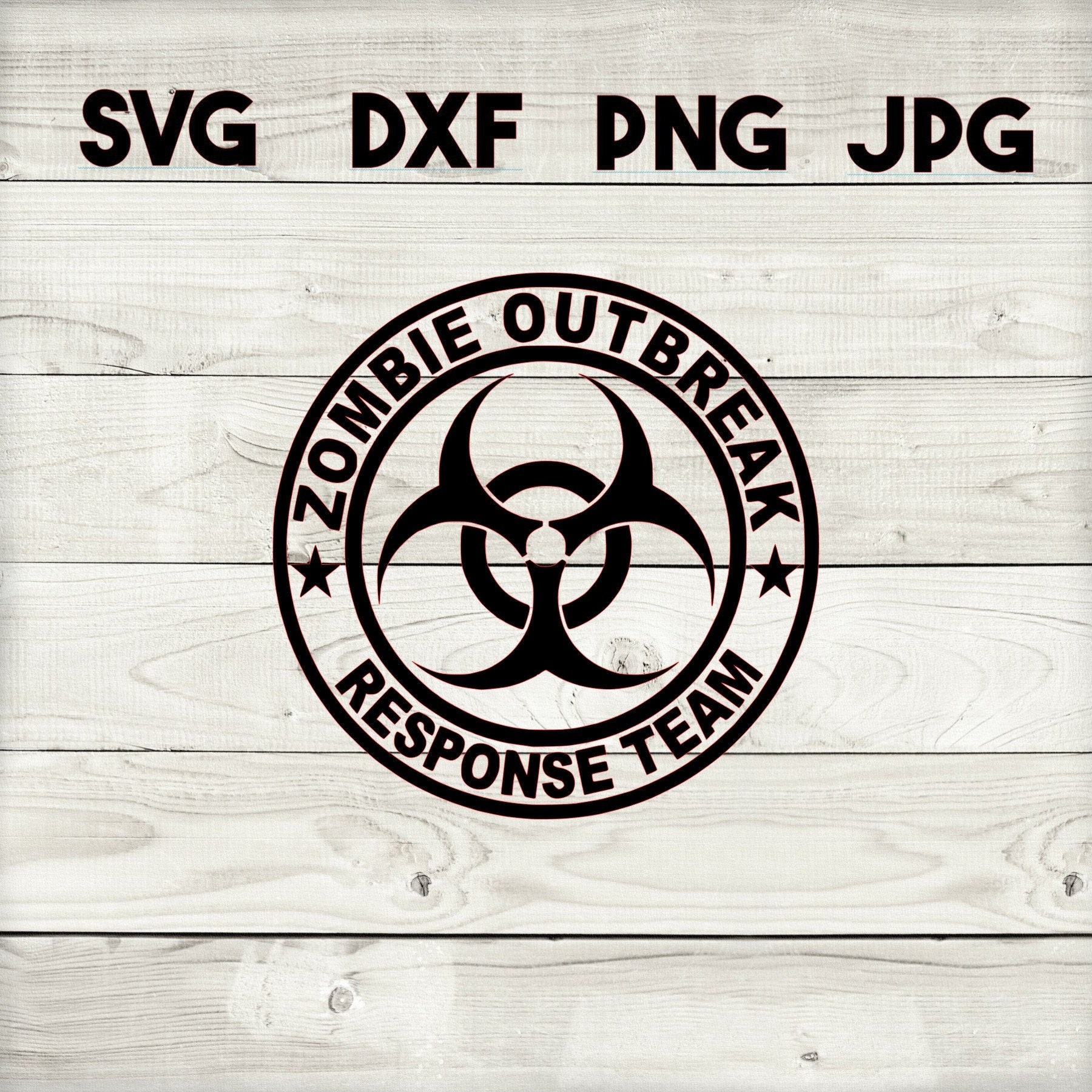Zombie Outbreak SVG, DXF, Png, Jpg, Digital Download, Silhouette ...