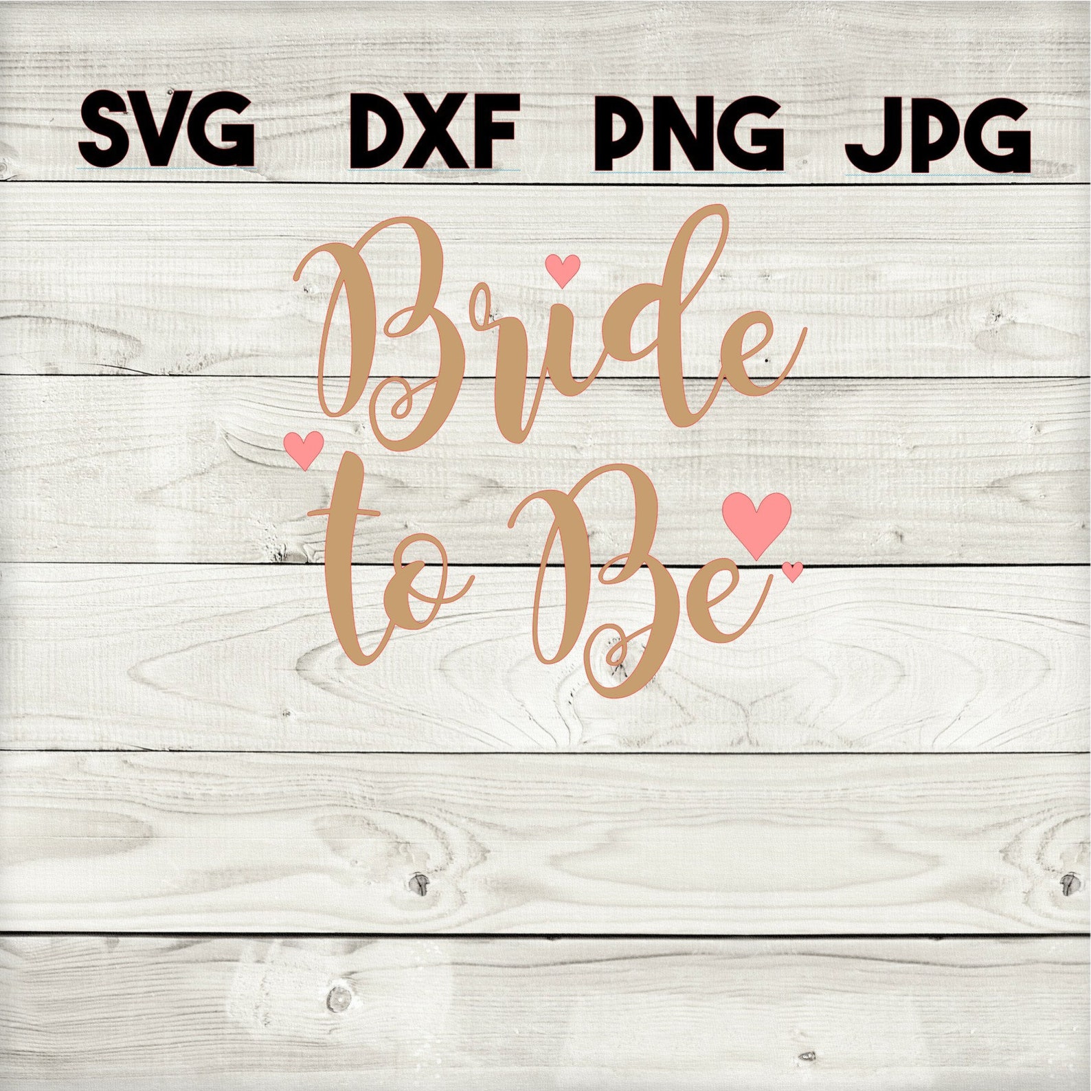 Bride to Be SVG DXF Png Jpg Digital Download Silhouette - Etsy