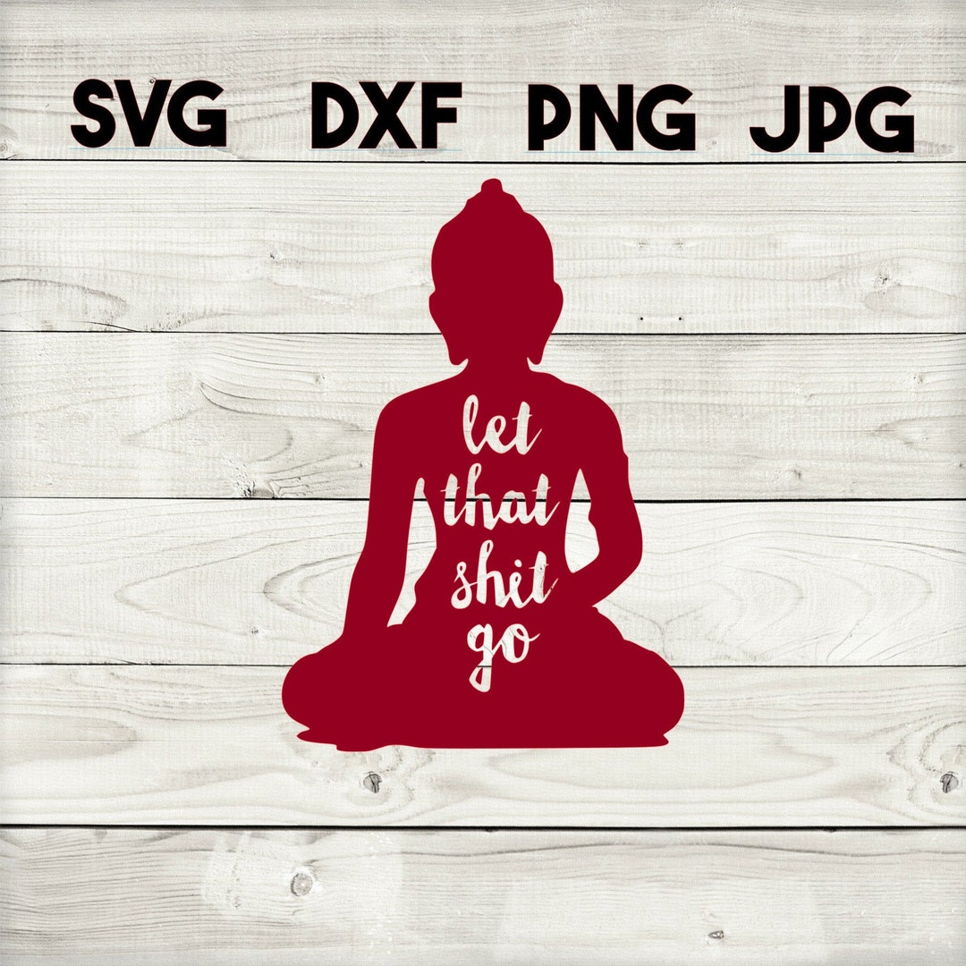 Let Go SVG, DXF, Png, Jpg, Digital Download, Silhouette, Cricut - Etsy