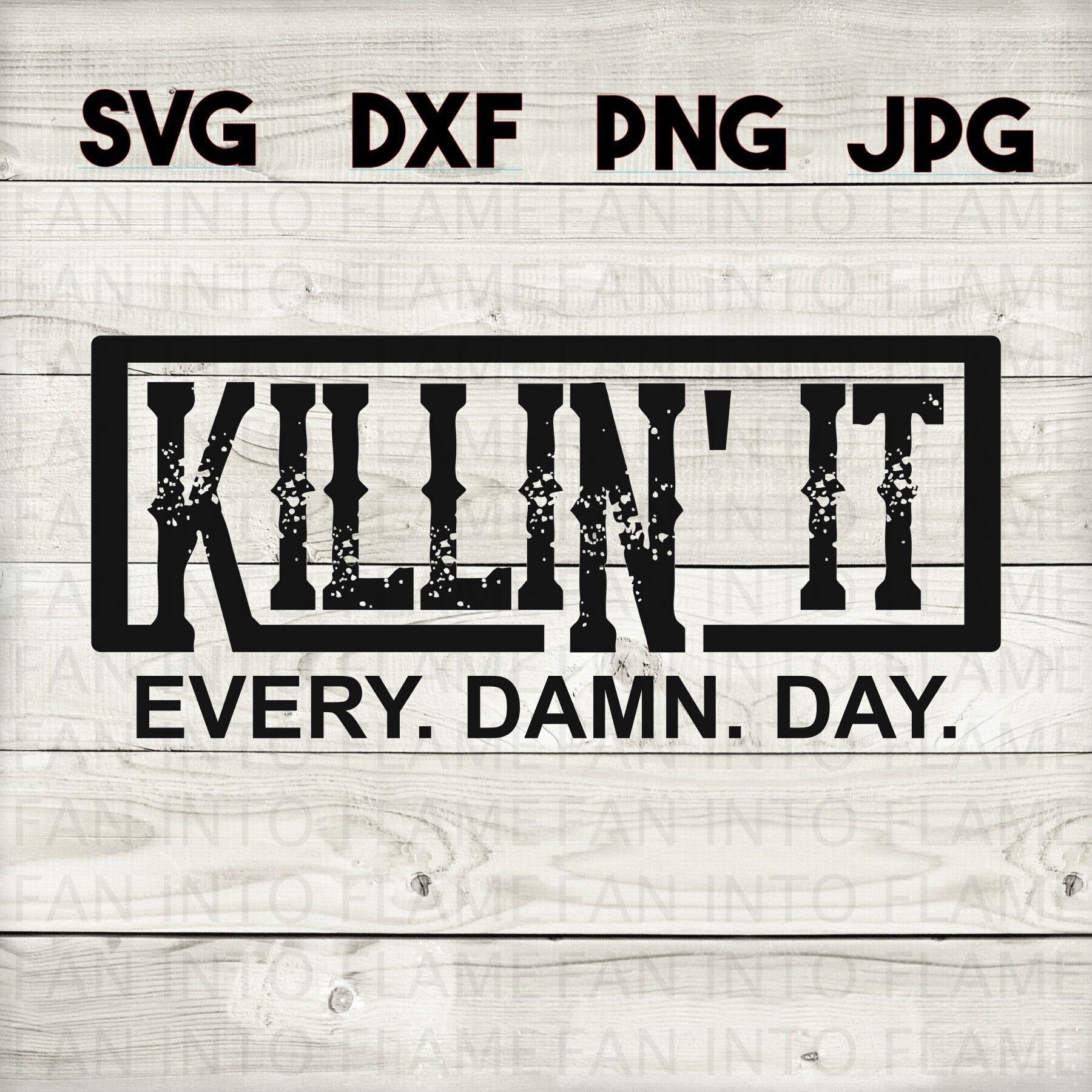 Killin It SVG DXF Png Jpg Digital Download Silhouette - Etsy