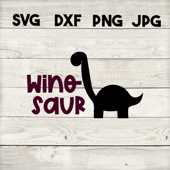 Wino Saur SVG DXF Png Jpg Digital Download Silhouette | Etsy