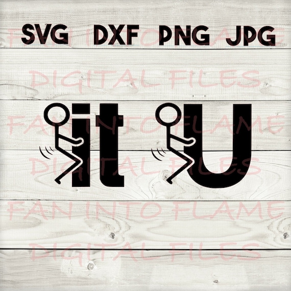 F It F U SVG DXF Png Jpg Digital Download Silhouette - Etsy