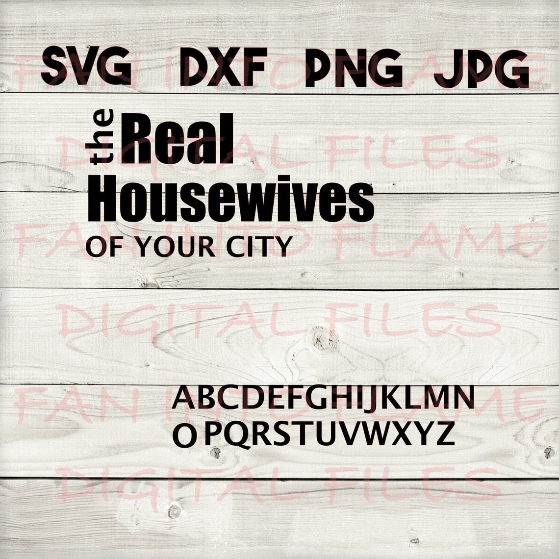 Real Housewives SVG DXF Png Jpg Digital Download | Etsy