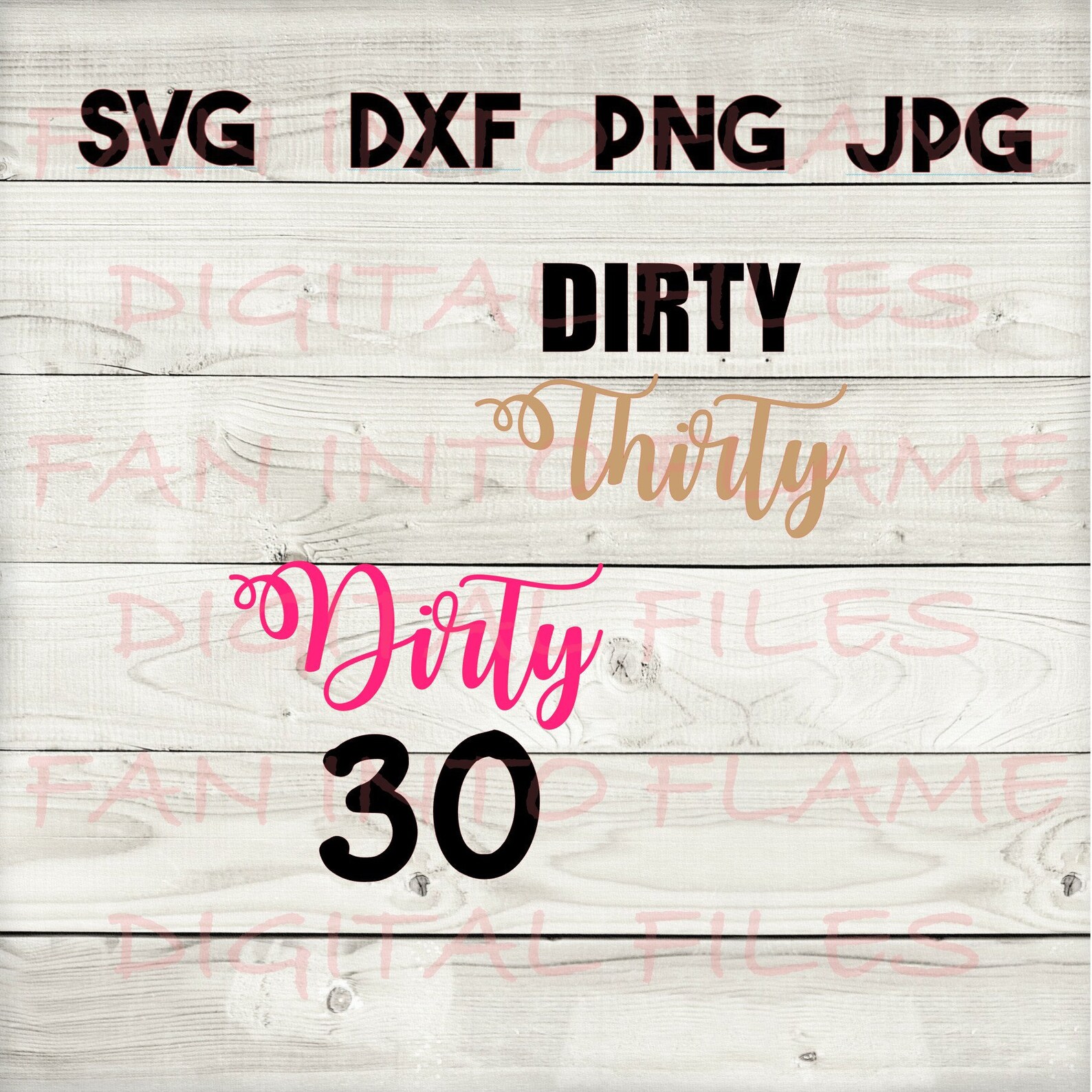 Dirty Thirty SVG DXF Png Jpg Digital Download Silhouette - Etsy