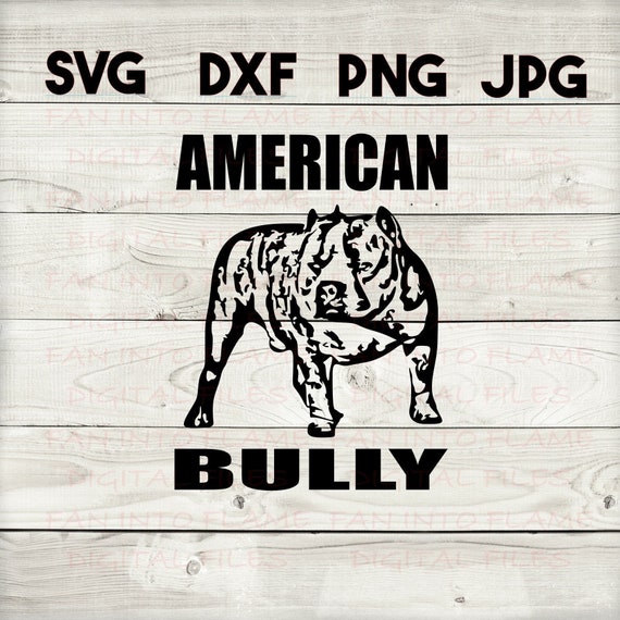 American Bully SVG DXF Png Jpg Digital Download | Etsy