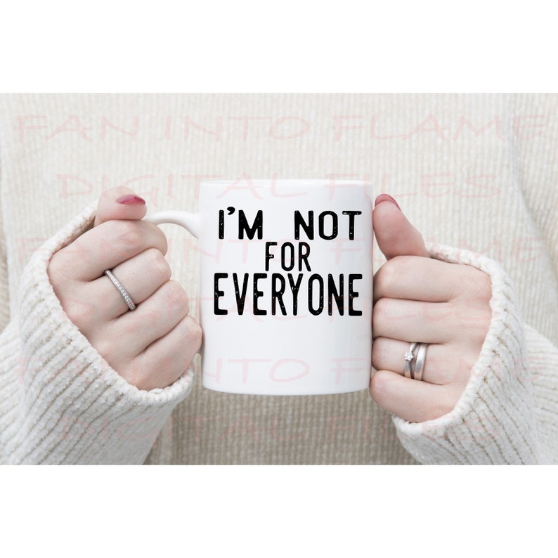 I'm Not for Everyone SVG DXF Png Jpg Digital Download - Etsy