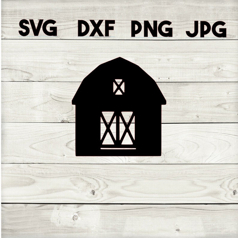 Barn SVG DXF Png Jpg Digital Download Silhouette Cricut - Etsy