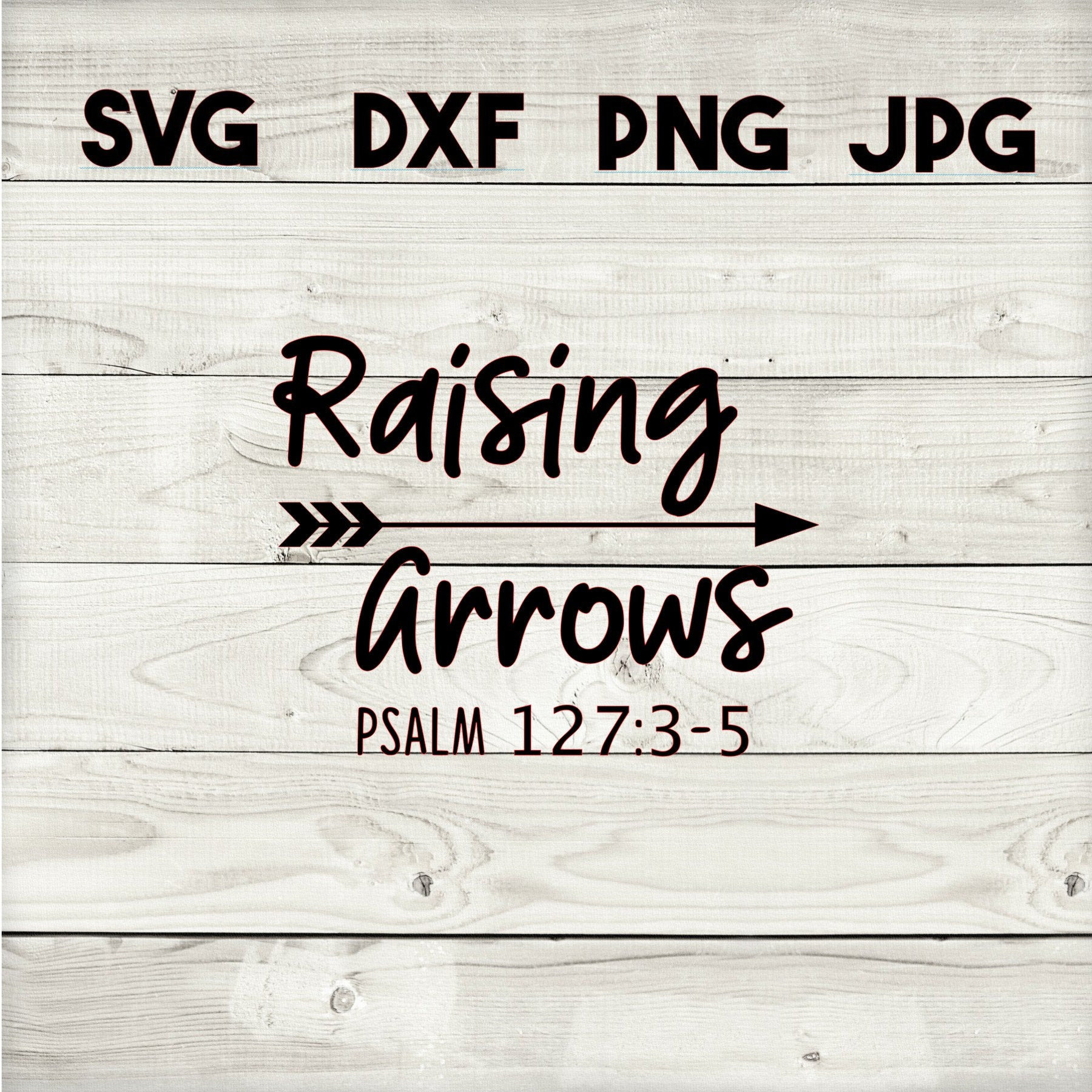 Raising Arrows SVG DXF Png Jpg Digital Download - Etsy UK