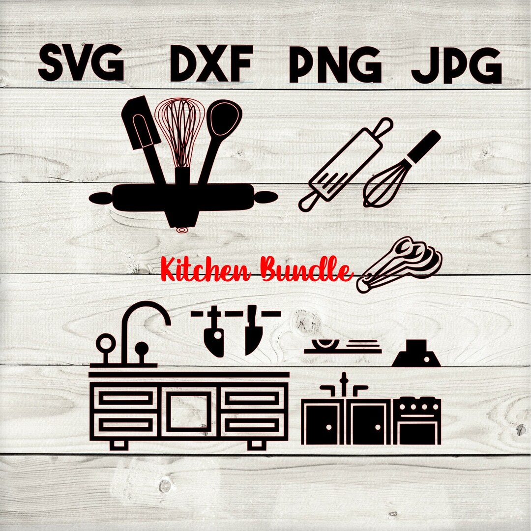 Kitchen Bundle SVG, DXF, Png, Jpg, Digital Download, Silhouette, Cricut ...