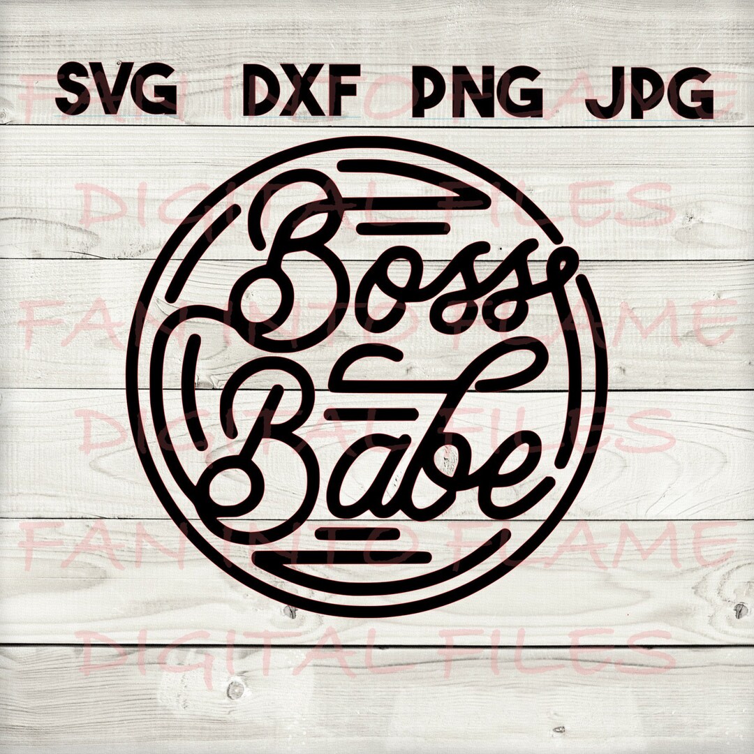 Boss Babe SVG, DXF, Png, Jpg, Digital Download, Silhouette, Cricut - Etsy