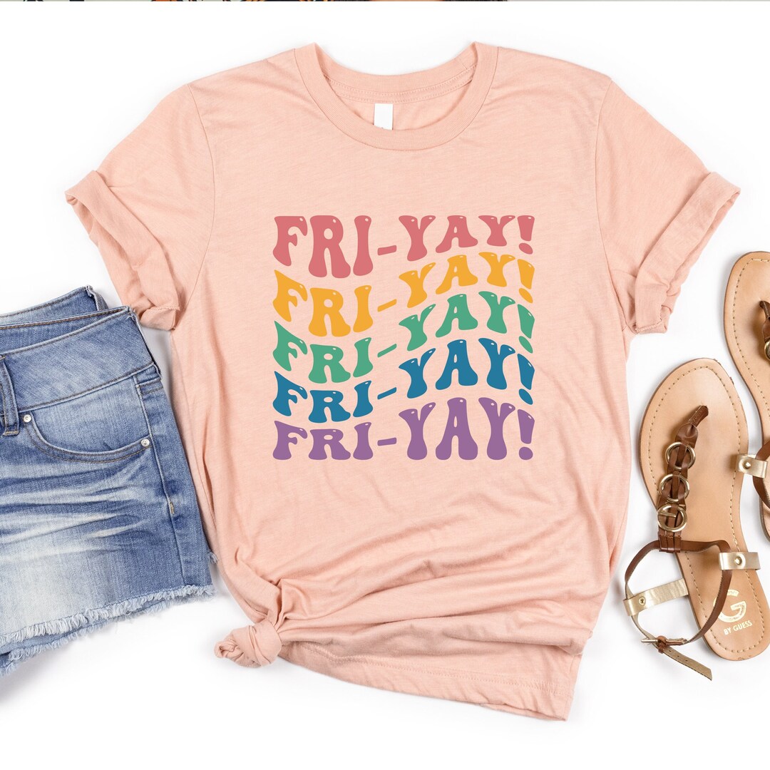 Friyay Teacher Shirt Fri-yay TGIF Teacher Tshirt Friday - Etsy Australia