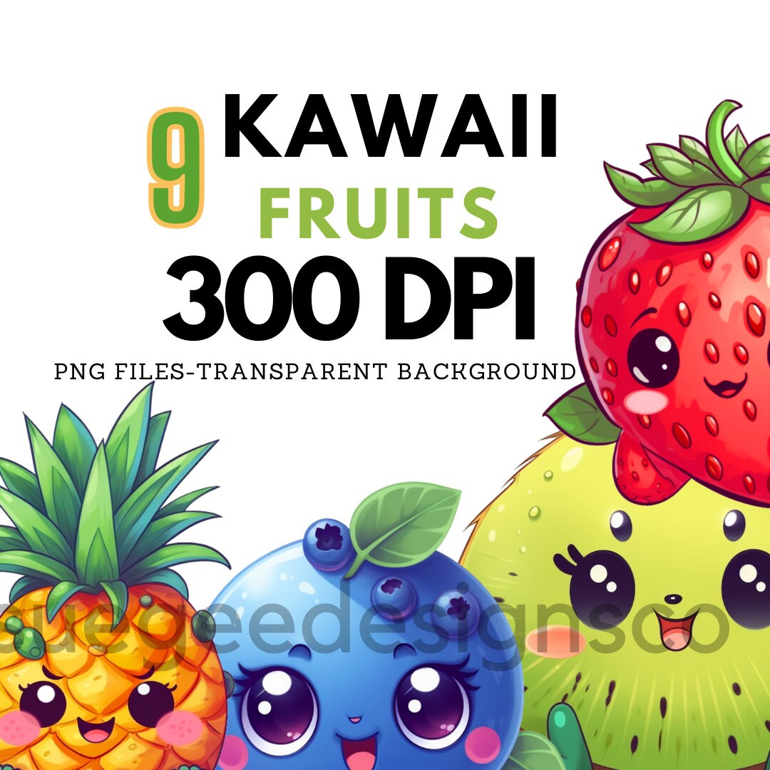 9 High Quality Kawaii Fruits Clipart Set, Digital Bundles and Printable ...