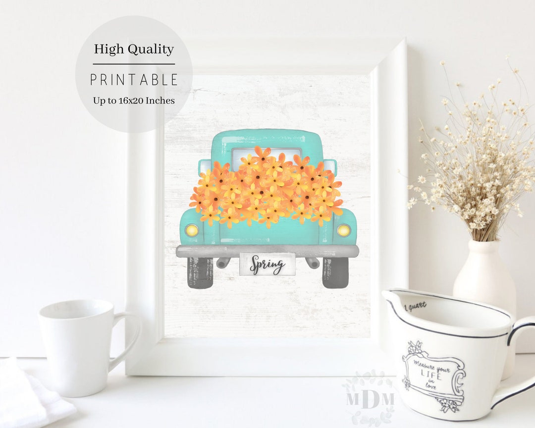Spring Printable Wall Art,truck With Flowers, Farmhouse Spring Print ...