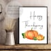 Thanksgiving Printable,happy Thanksgiving,thanksgiving Wall Art ...