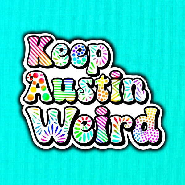 Keep Austin Weird - Etsy