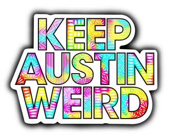 Keep Austin Weird Sticker - Etsy