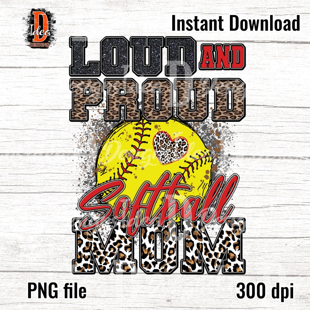 Leopard Softball Mom PNG: Loud & Proud Gameday Design (digital Download ...