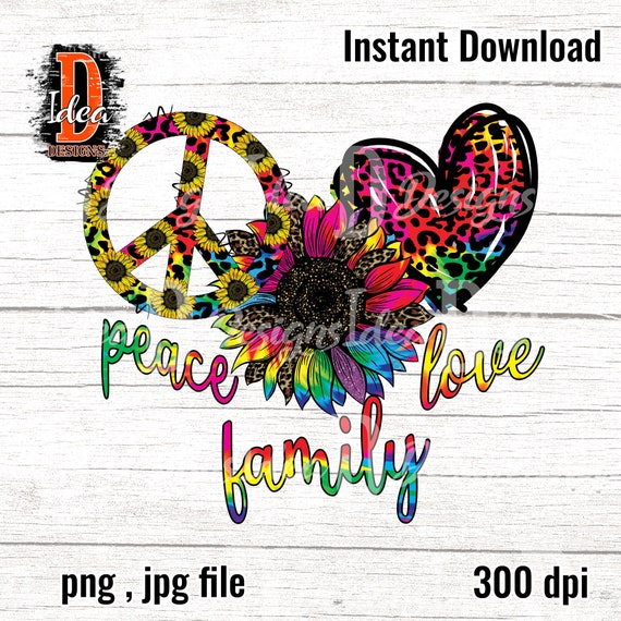 Tie Dye Peace Love Family PNG Sublimate Design Download - Etsy