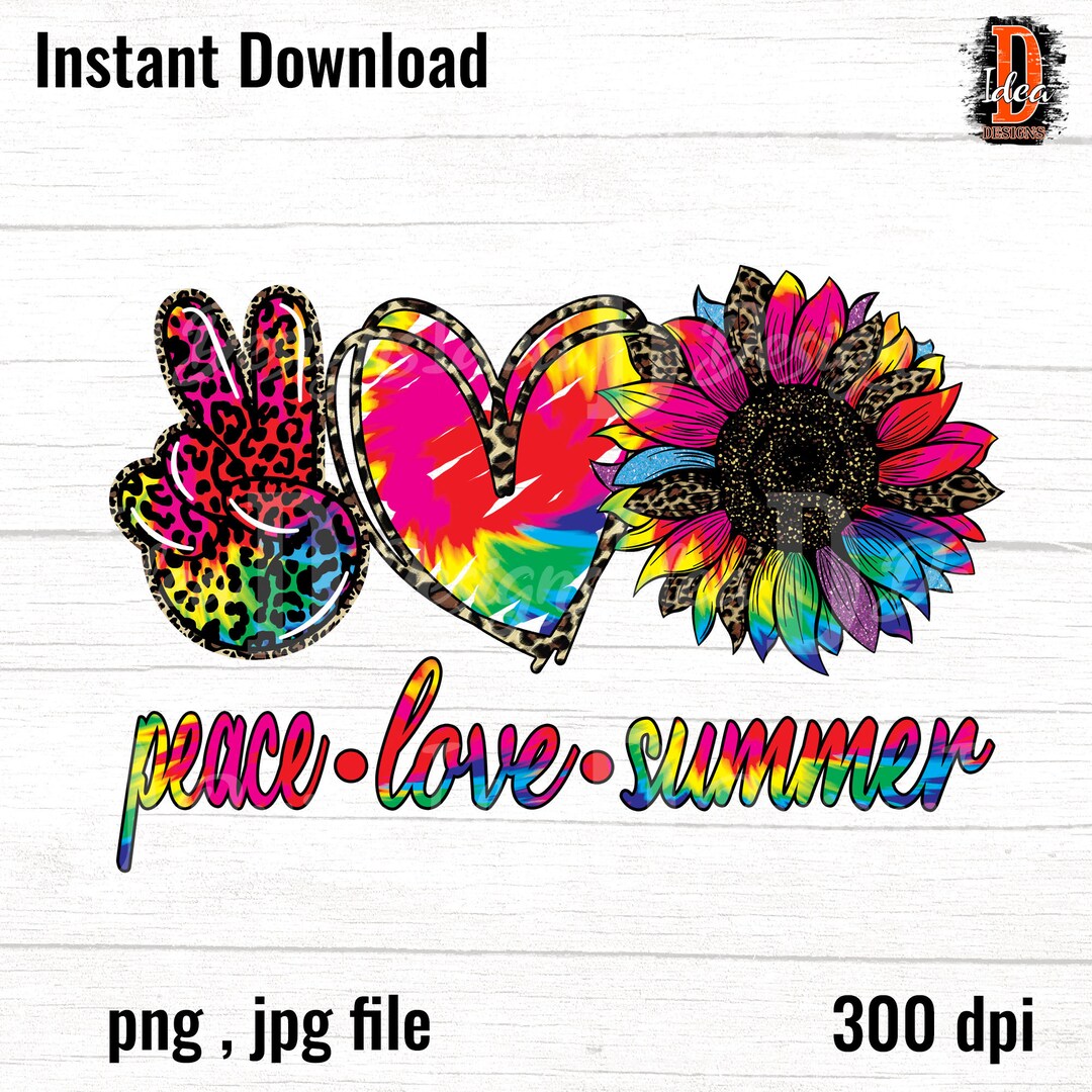 Peace Love Summer Sublimation Design: Tie Dye Leopard Sunflower (PNG ...
