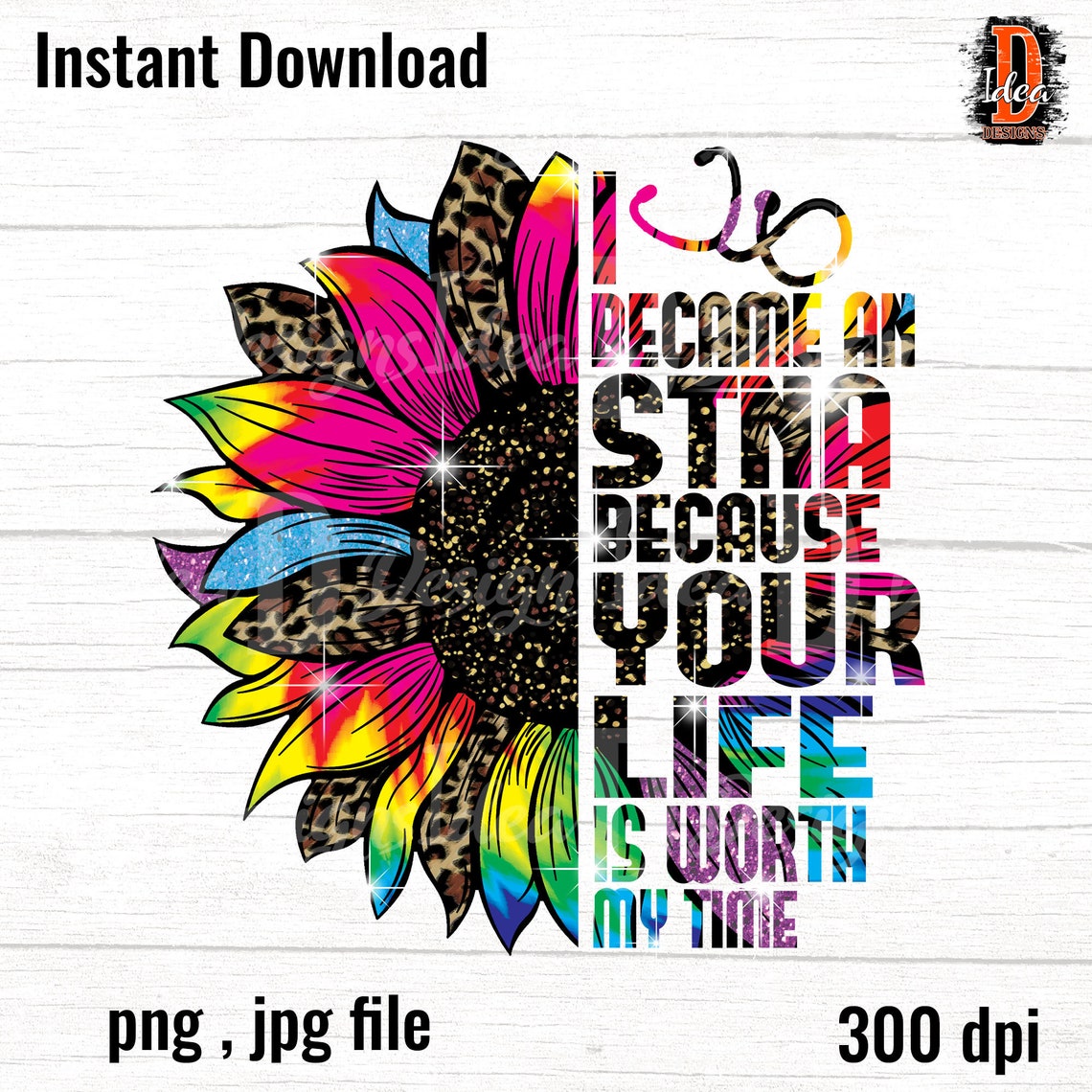 I Became an STNA Because Your Life is Worth My Time Tie Dye - Etsy