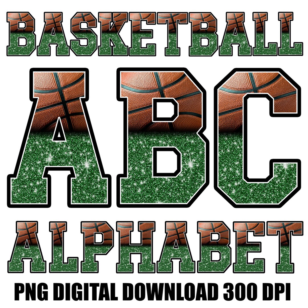 Basketball Alphabet Green Glitter Letters PNG Bundle , Basketball ...