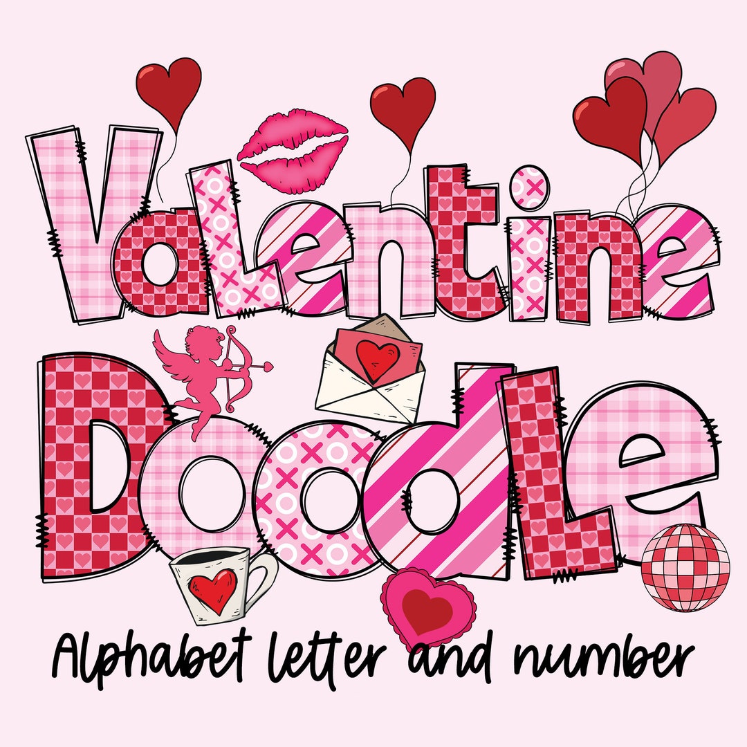 Valentines Alphabet Doodle Letters PNG Bundle , Valentine Sublimation ...