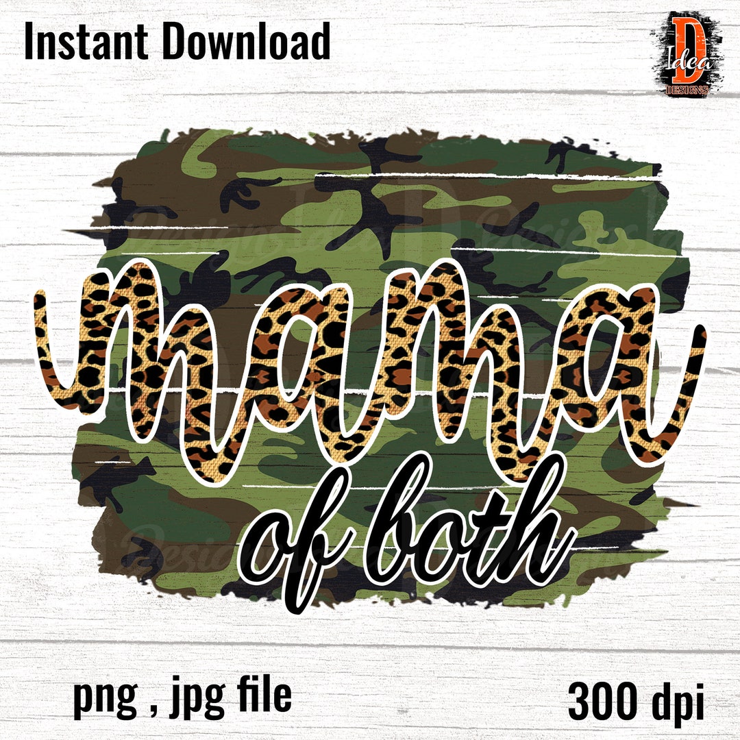 MAMA of Both Leopard Army Camo Camouflage Digital Png File T-shirt Mug ...