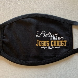 Bible Verse Face Mask/cotton Face Mask /believe in the Lord JESUS ...