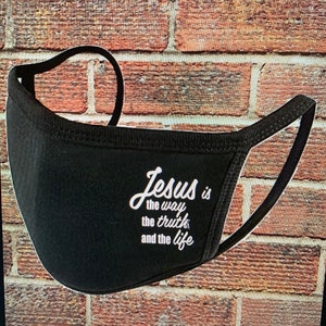 Bible Verse Face Mask/cotton Face Mask /jesus is the Way the Truth and ...
