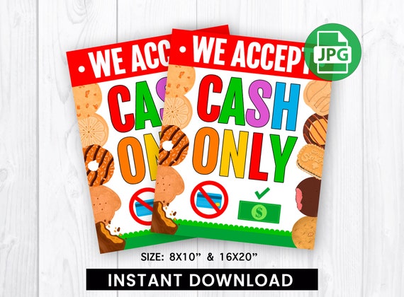 Cookies Payment Methods Signs, We accept Cash Only Cookie Price Sign ...