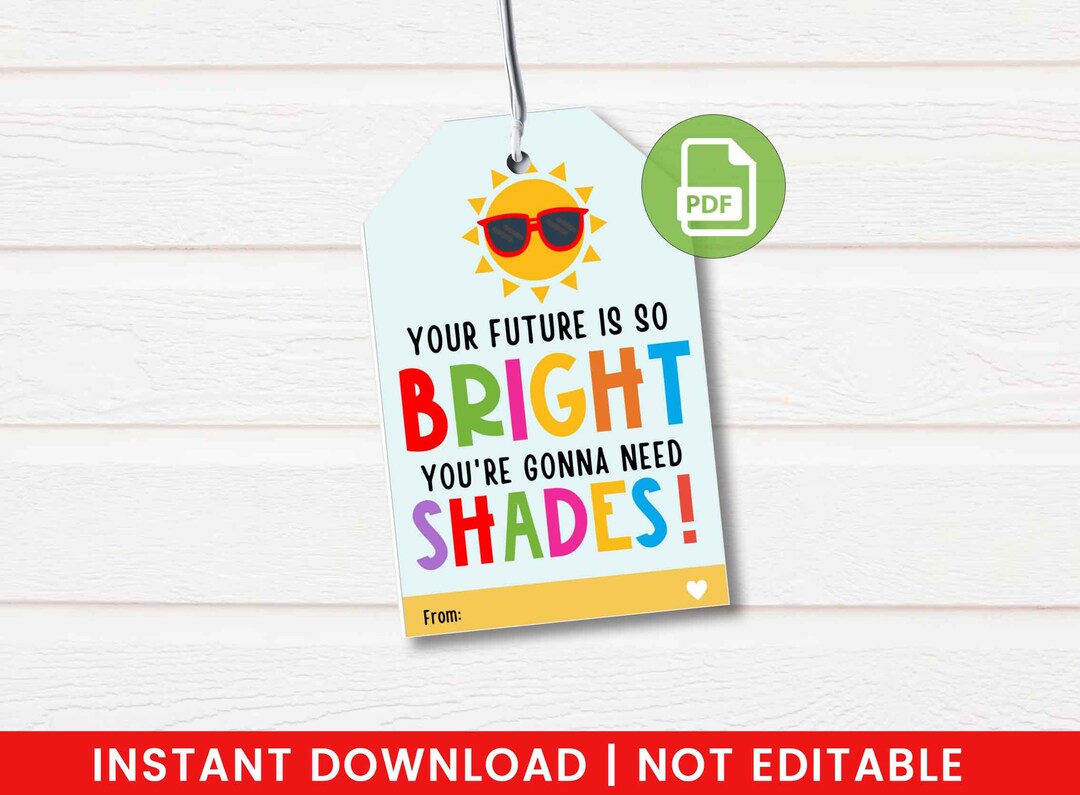 End of Year Printable Gift Tag, Sun With Sunglasses, Last Day of School ...