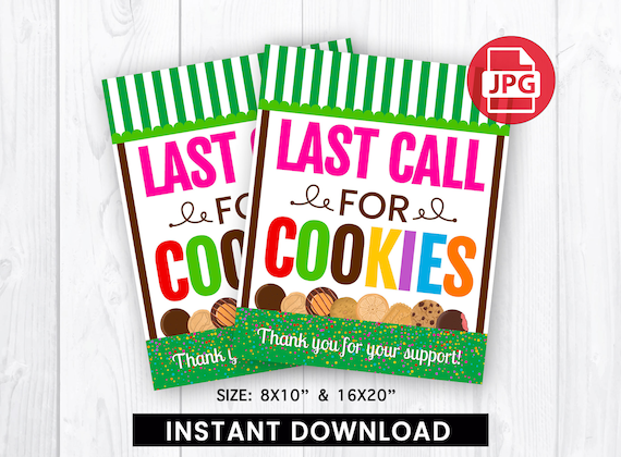 Last Call for Cookies Printable Sign, Scout Cookie Booth Flyer, Cookies ...