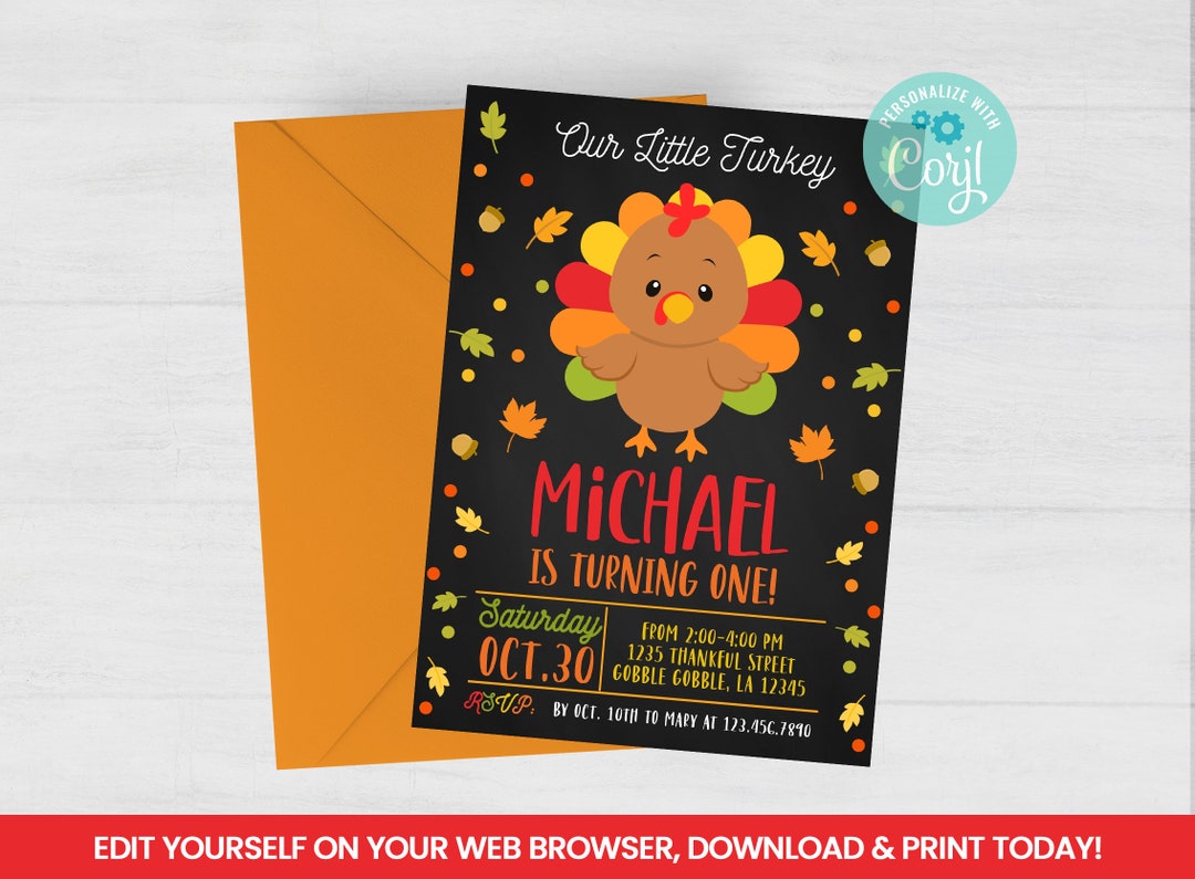 Editable Little Turkey Invitation for Boy or Girl, Thanksgiving Self ...