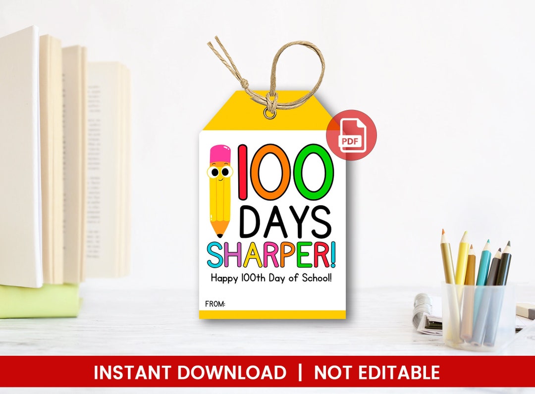 Happy 100th Day of School Gift Tags Gift Ideas for Students Printable ...