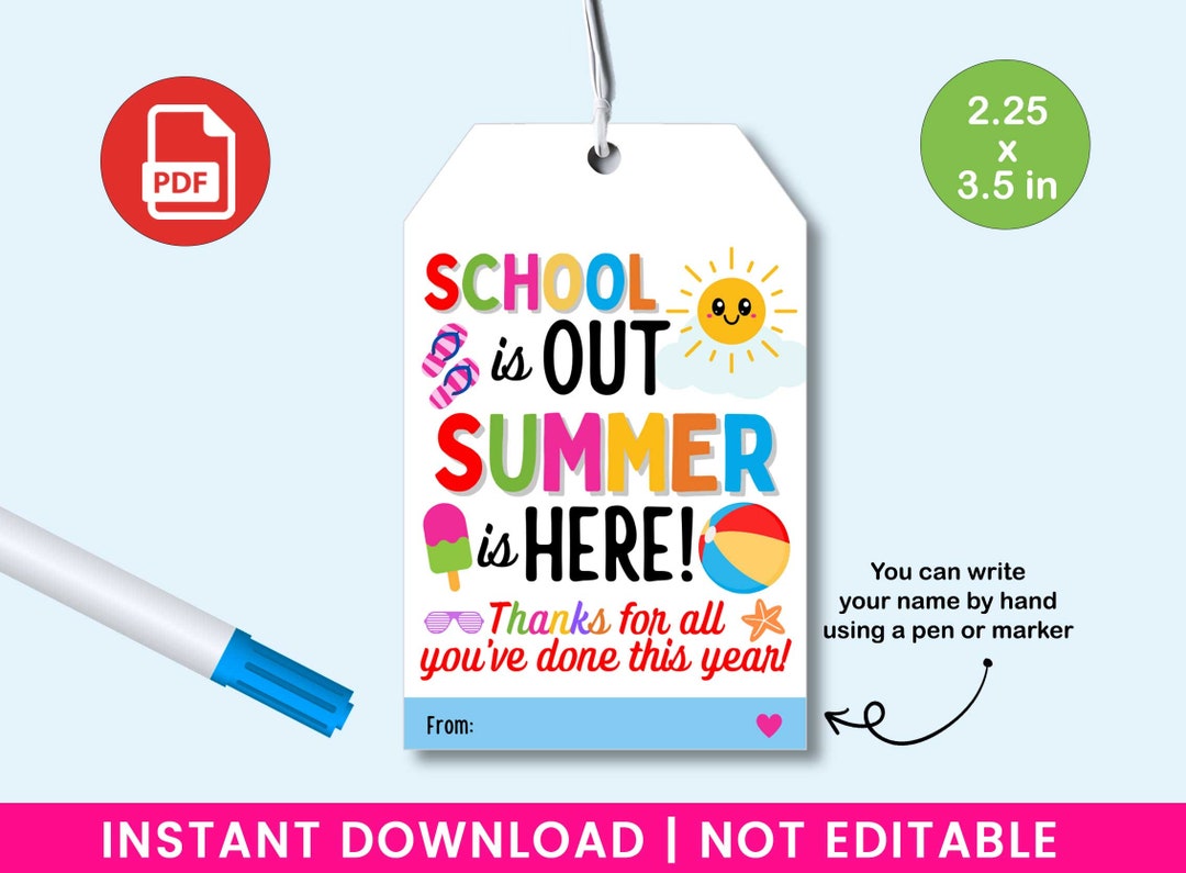 School is Out Summers Here Thanks for All You've Done This Year Gift ...