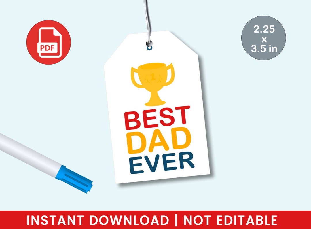 Printable Best Dad Ever Gift Tags, Trophy Award Themed Father's Day ...